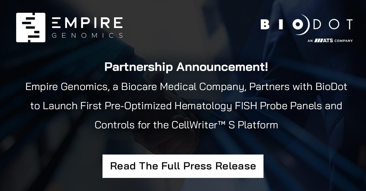 Empire Genomics, a Biocare Medical Company, Partners with BioDot to ...